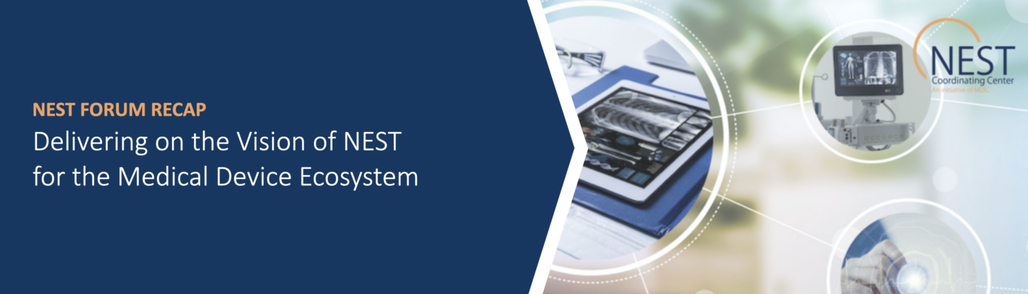 NEST Forum Recap: Delivering on the Vision of NEST for the Medical ...